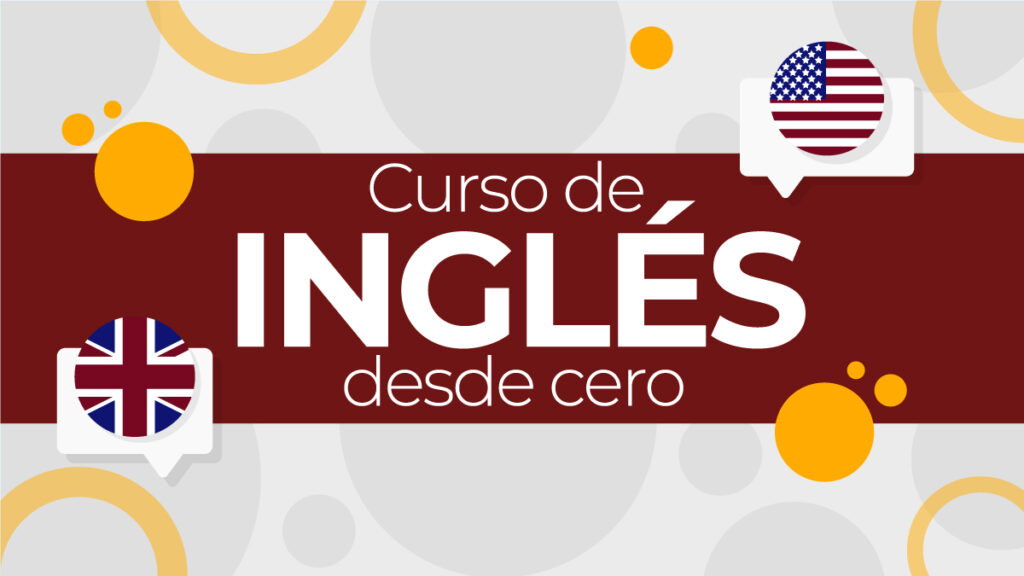 Curso de Inglés desde Cero - Cursos IPN